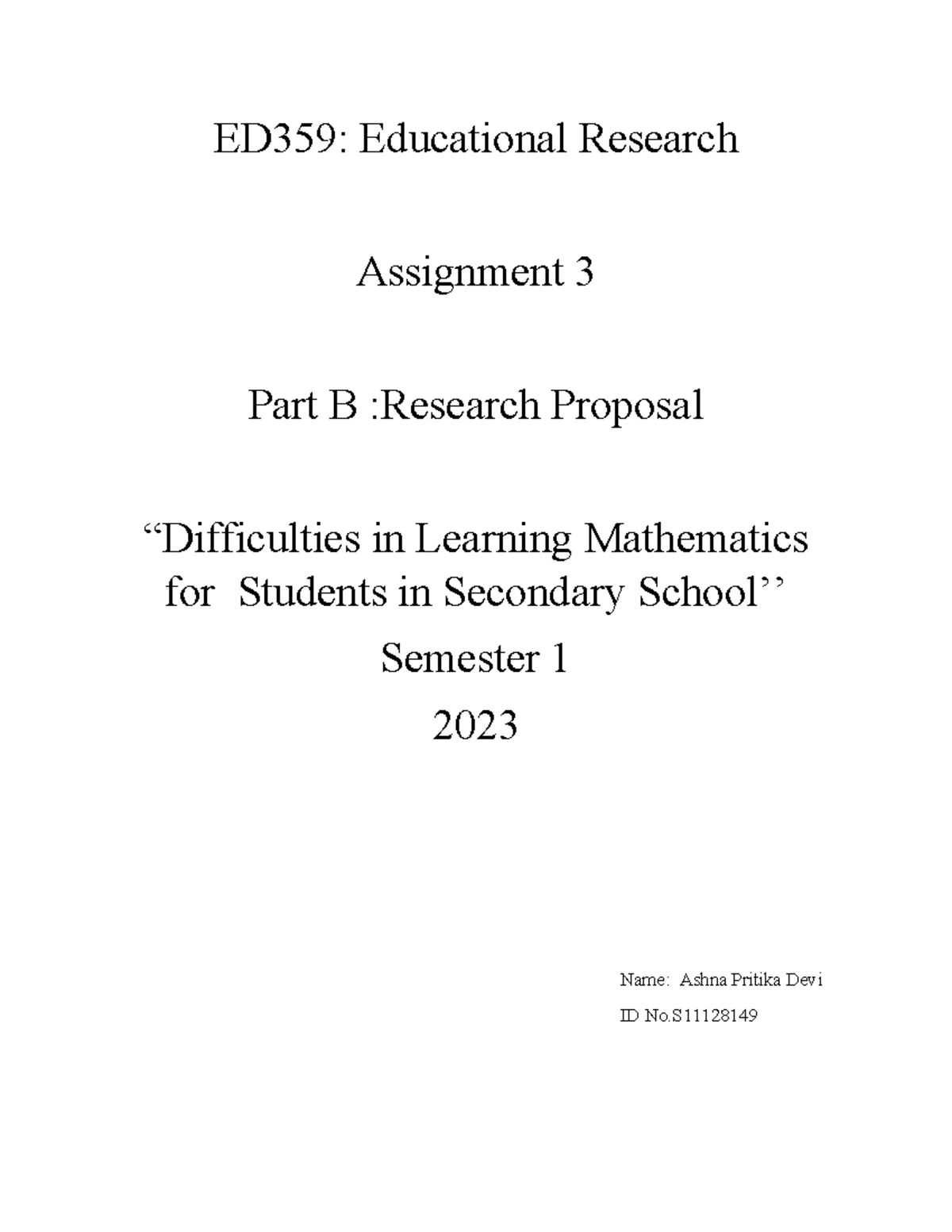 ED359 S11128149-Assignmet 3 Part B Research Proposal - ED359: Educational Research Assignment 3 ...