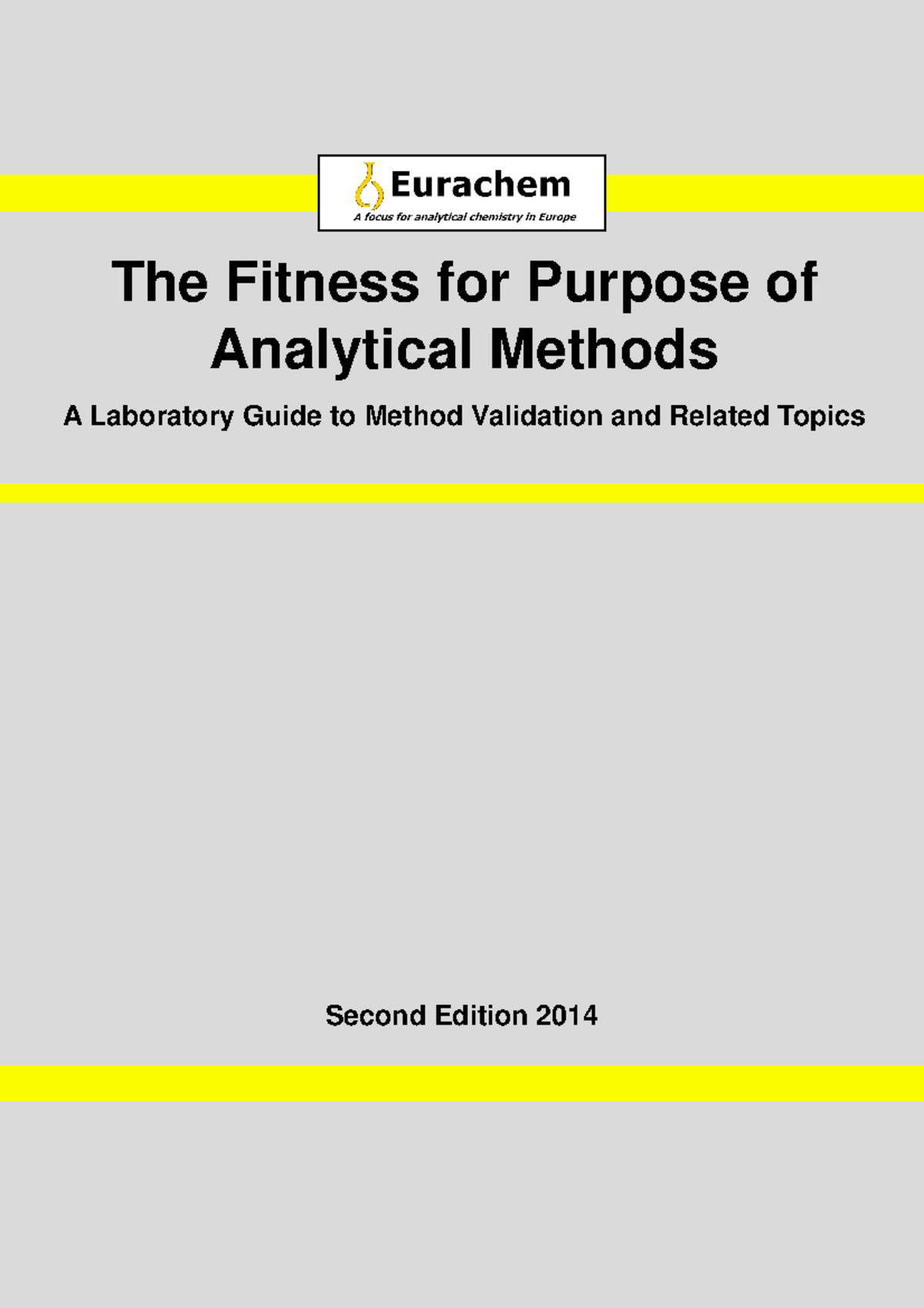 Analytical Method Validation Eurachem - The Fitness fo Analytical A ...