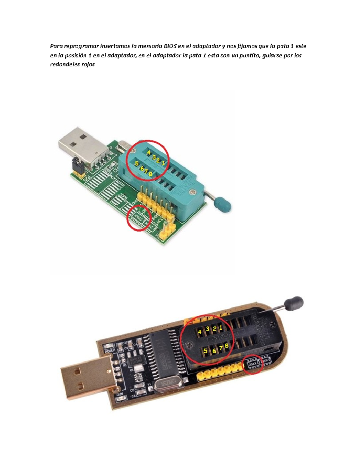 Instrucciones programador - Para reprogramar insertamos la memoria BIOS ...