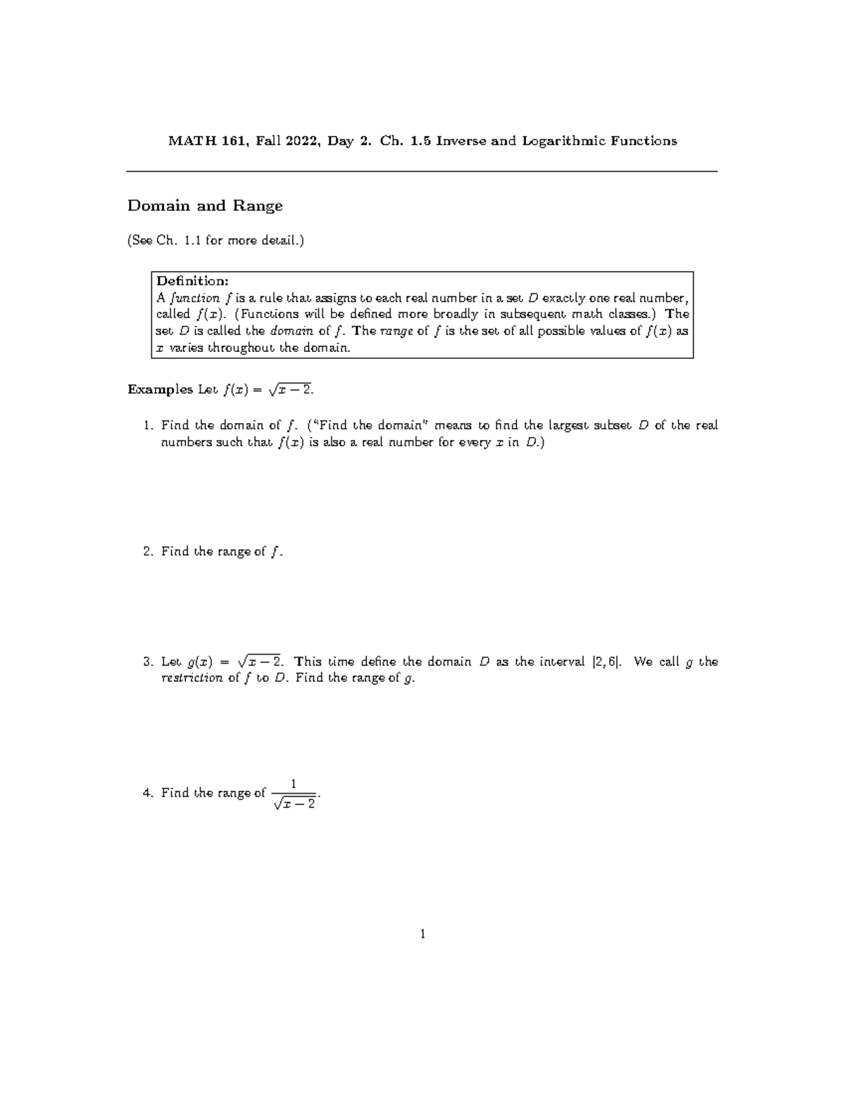 (2) Inverses and Logs-2 - MATH 161, Fall 2022, Day 2. Ch. 1 Inverse and ...