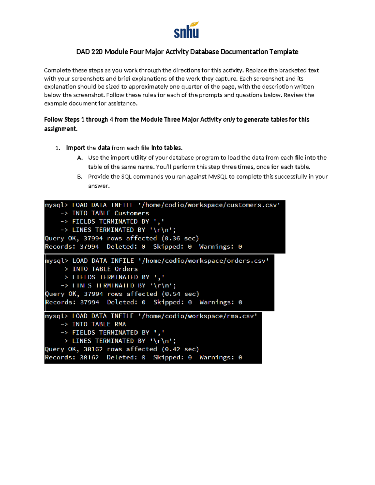 DAD 220 Module Four Major Activity Database Documentation Template - Replace the bracketed text ...