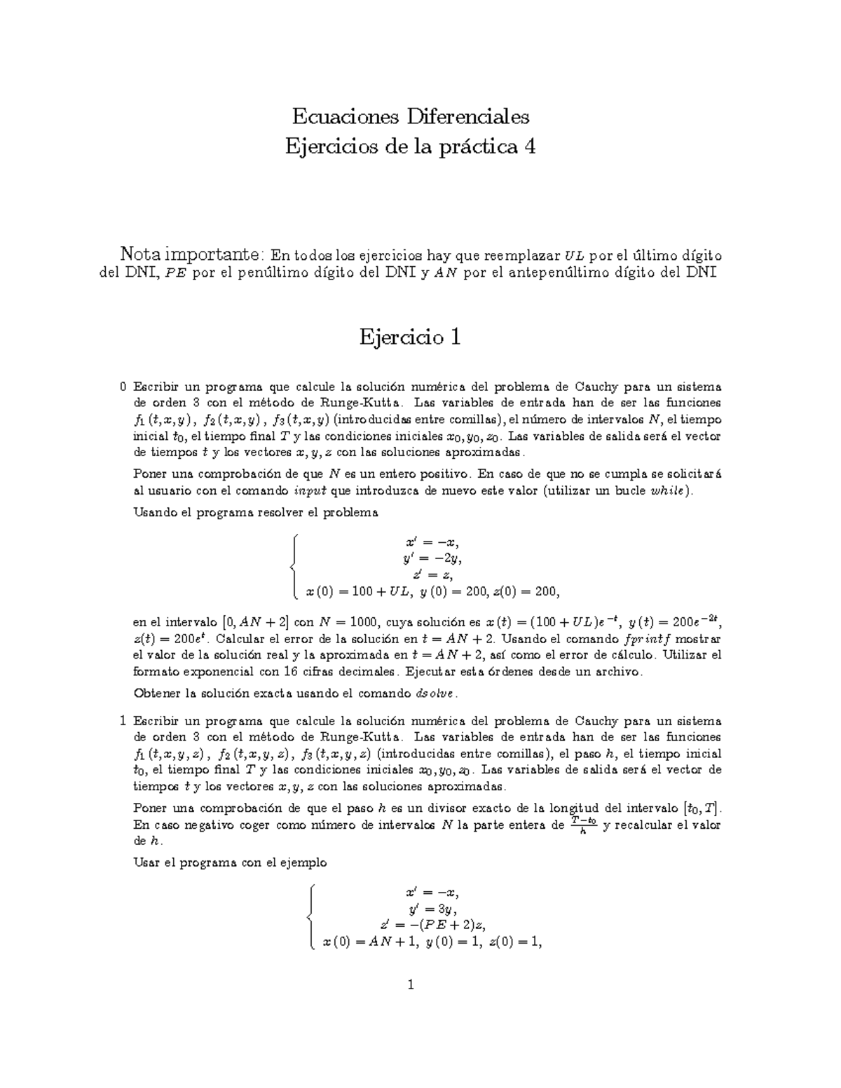 Matlab Practica 4Ejercicios 2024 - Ecuaciones Diferenciales Ejercicios de la pr·ctica 4 Nota ...