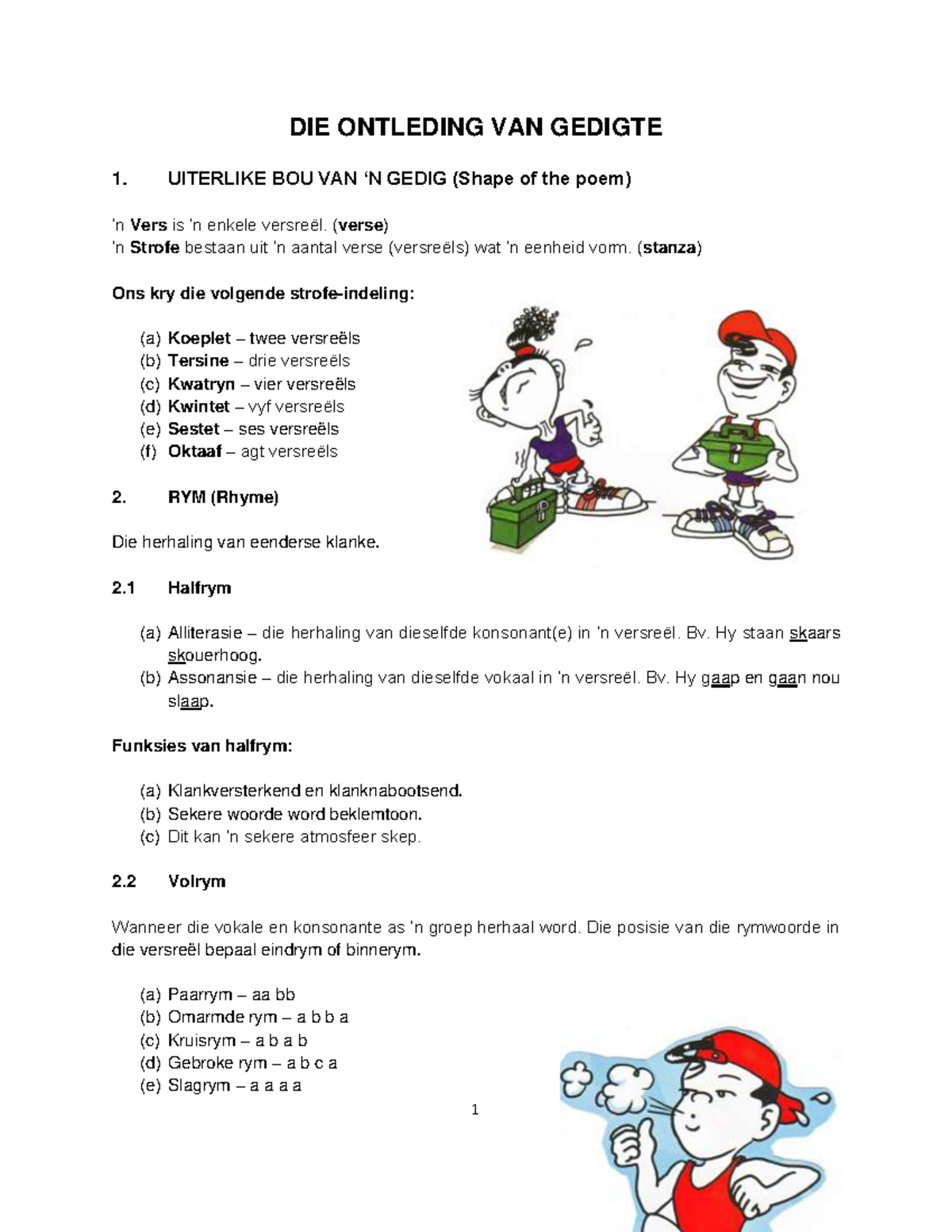 Ontleding-van-gedigte edit - DIE ONTLEDING VAN GEDIGTE 1. UITERLIKE BOU ...