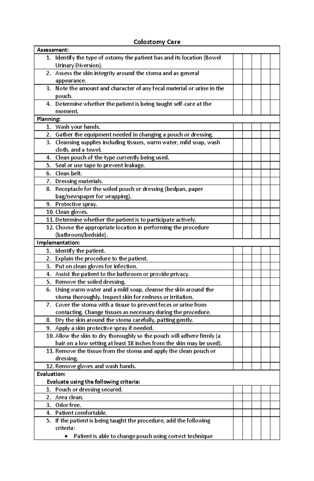 Colostomy Care - Colostomy Care Assessment: 1. Identify the type of ...