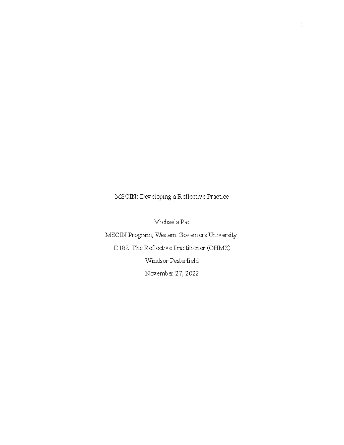 D182 Task 2 - Developing a Reflective Practice - D182 - WGU - Studocu