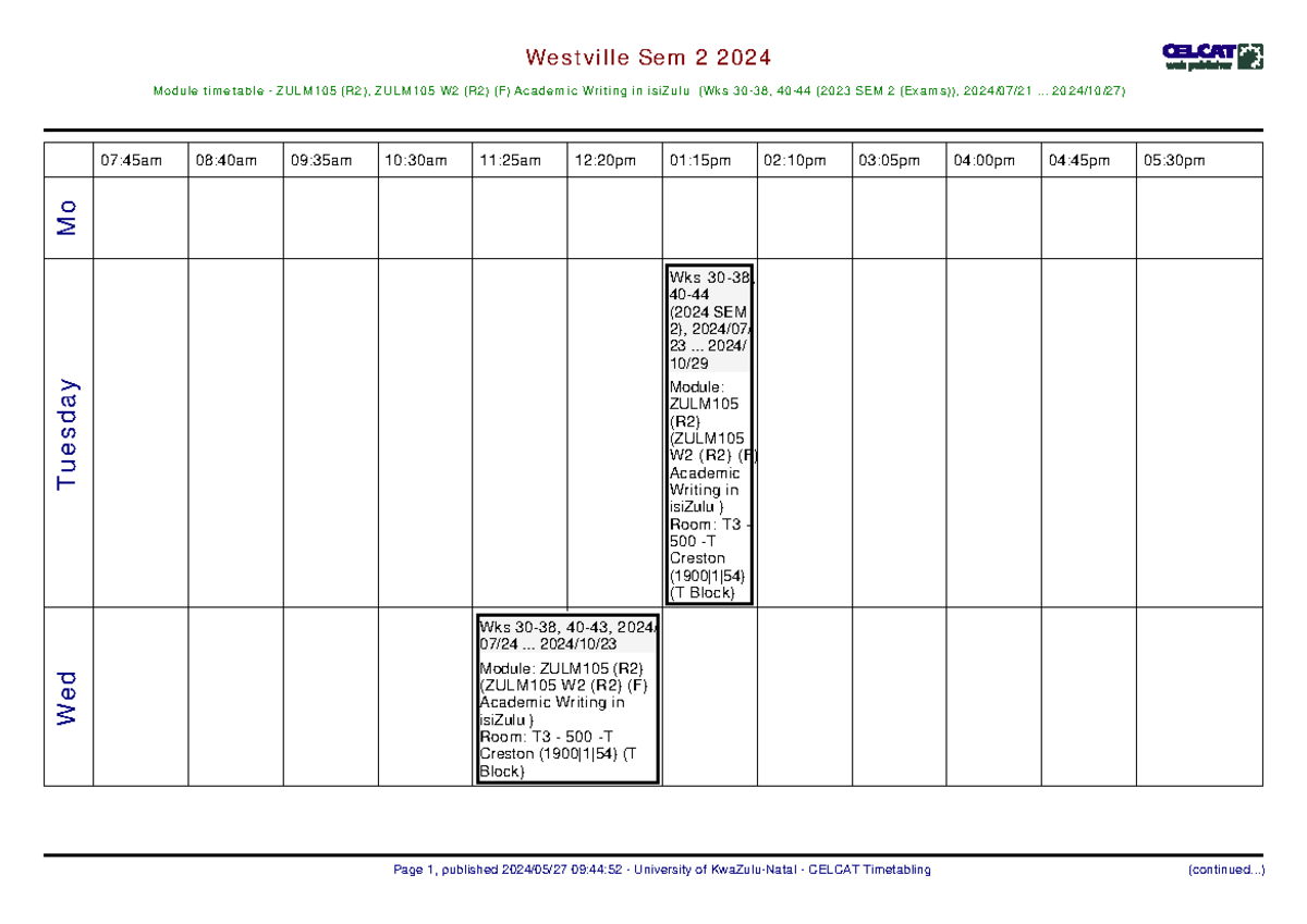 Zulm105 timetable - Westville Sem 2 2024 Module timetable - ZULM105 (R2), ZULM105 W2 (R2) (F ...