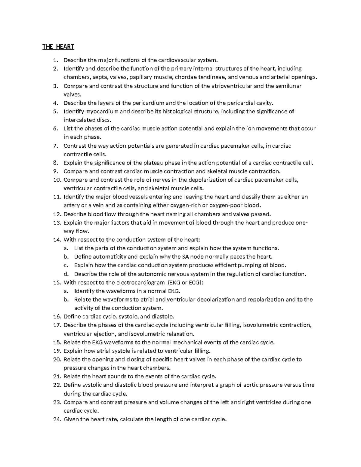 Lecture EXAM 2 Study Guide - THE HEART Describe the major functions of ...