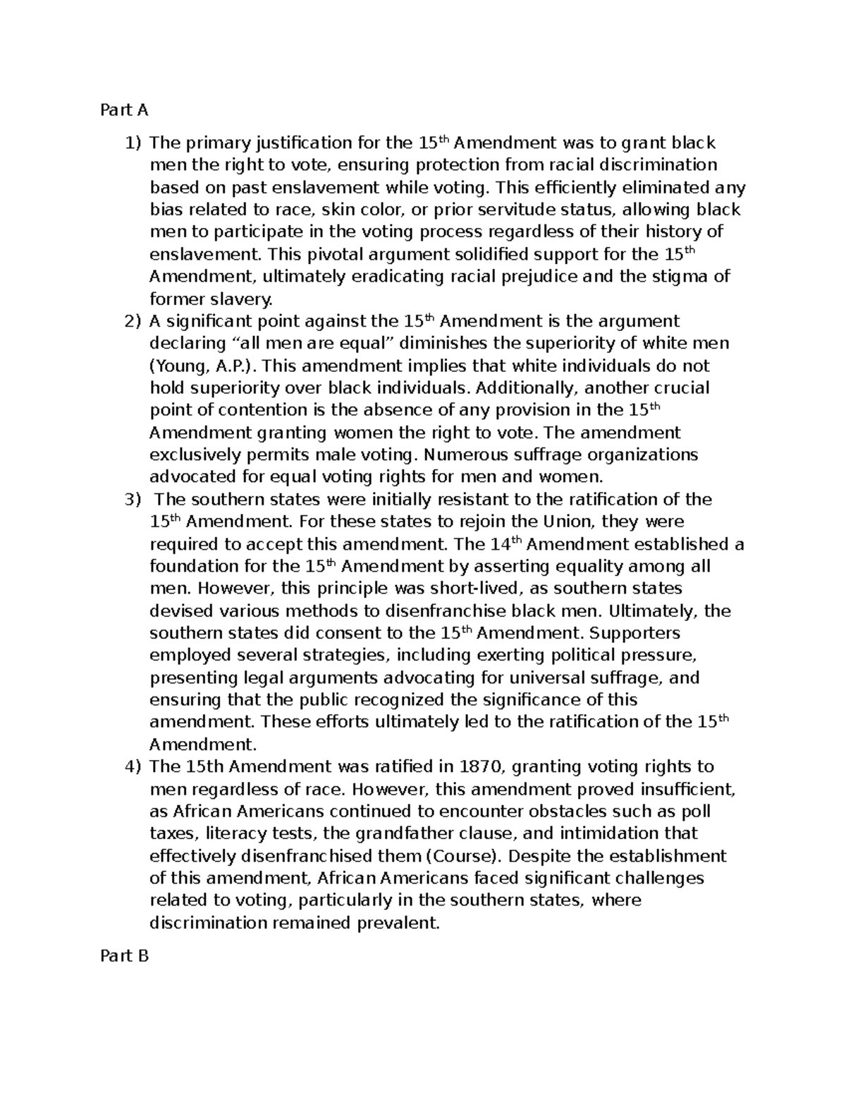 D267 task 2 - d267 - Part A 1) The primary justification for the 15th Amendment was to grant ...