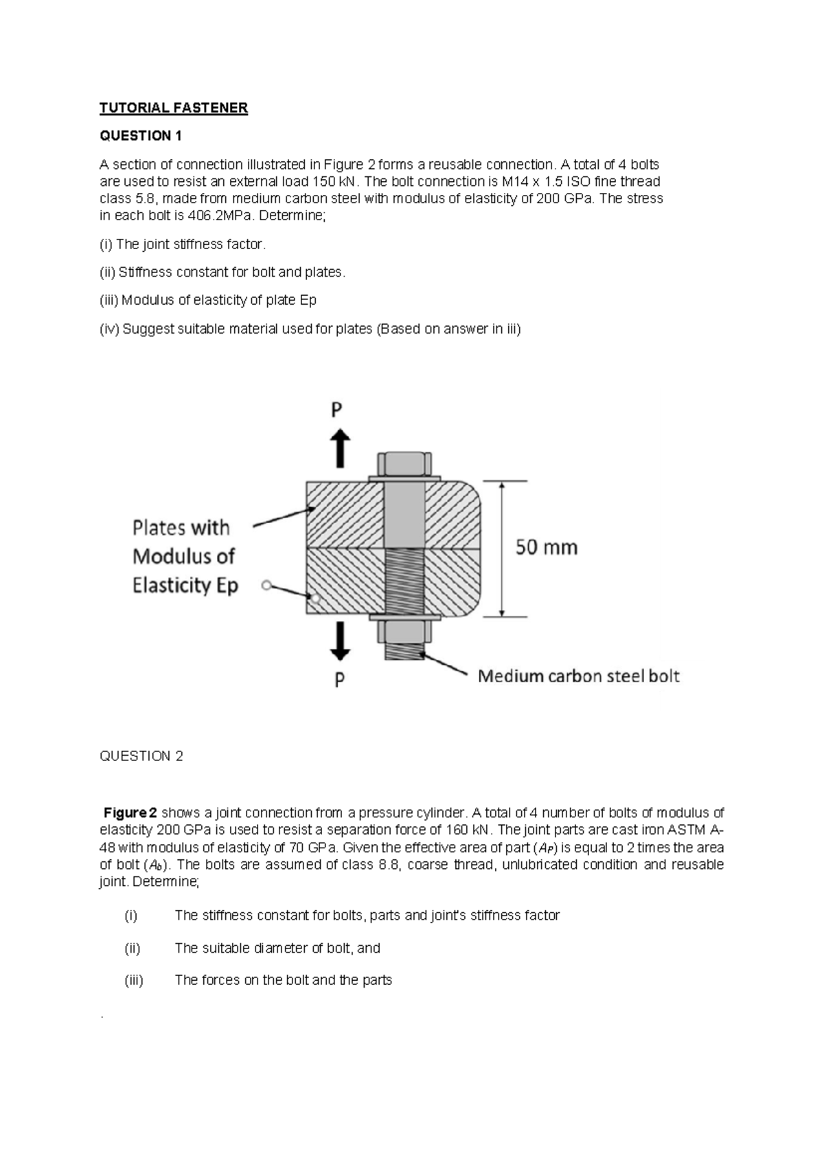 TUTORIAL_2___MEC411__20244 - TUTORIAL FASTENER QUESTION 1 A section of ...