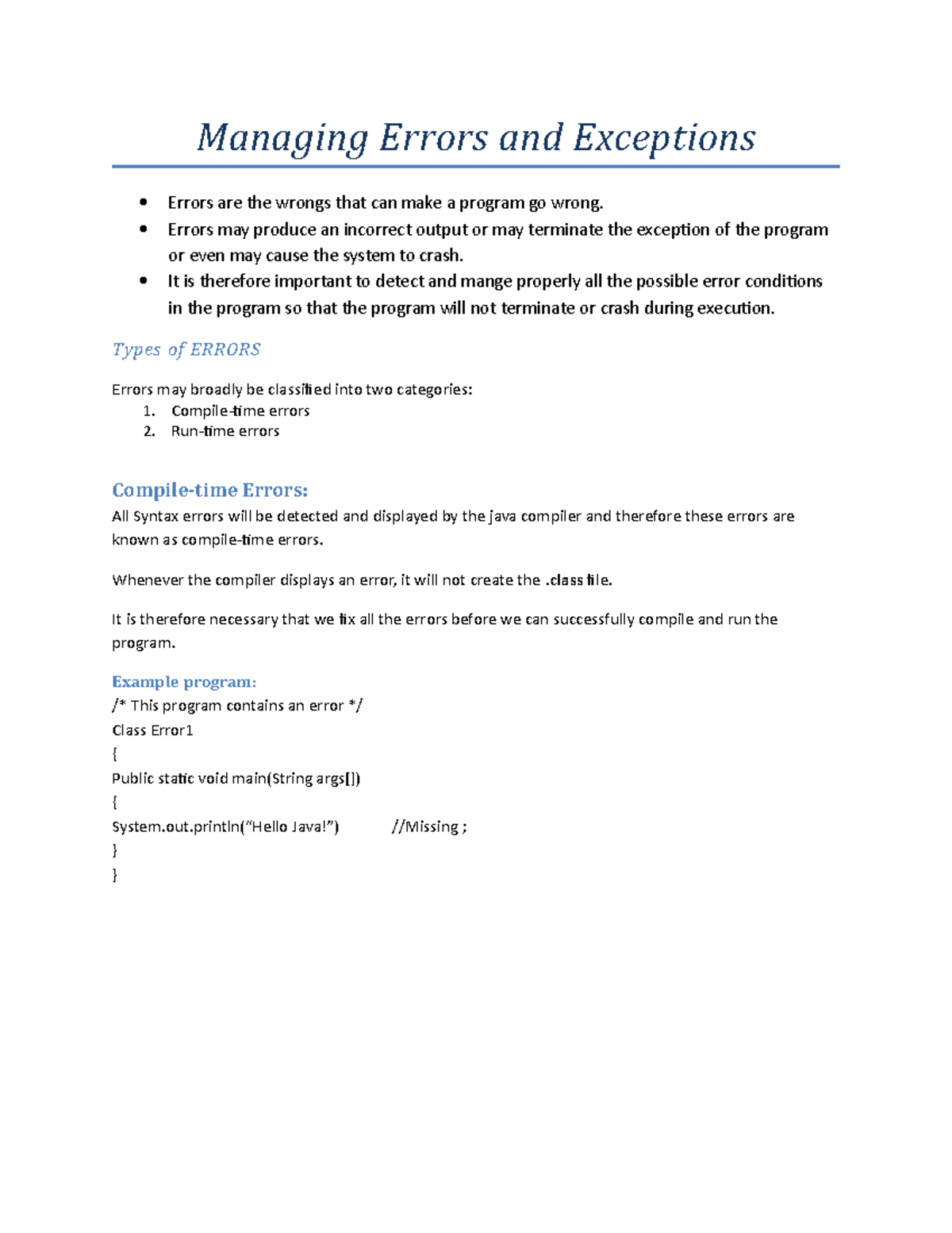 Managing Errors and Exceptions - Errors may produce an incorrect output ...