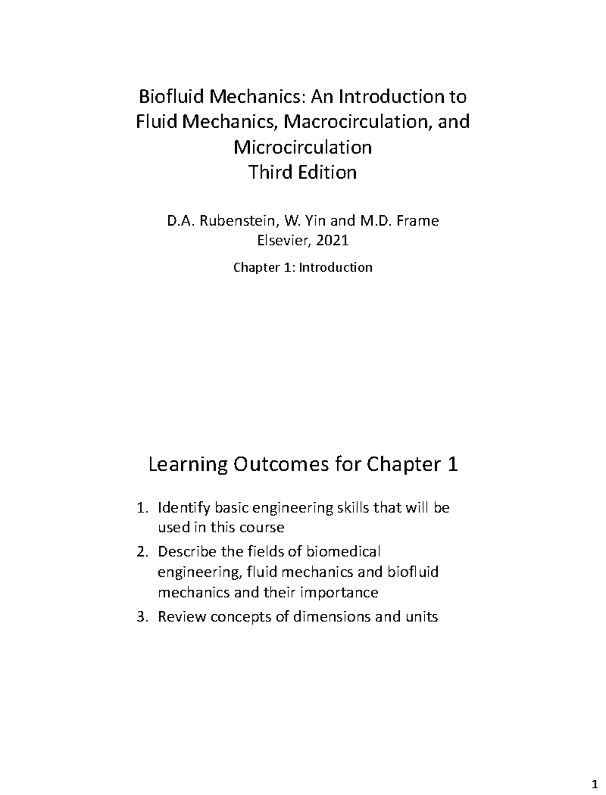 Chapter 1 - Biomedical Engineering - Biofluid Mechanics: An Introduction to Fluid Mechanics ...