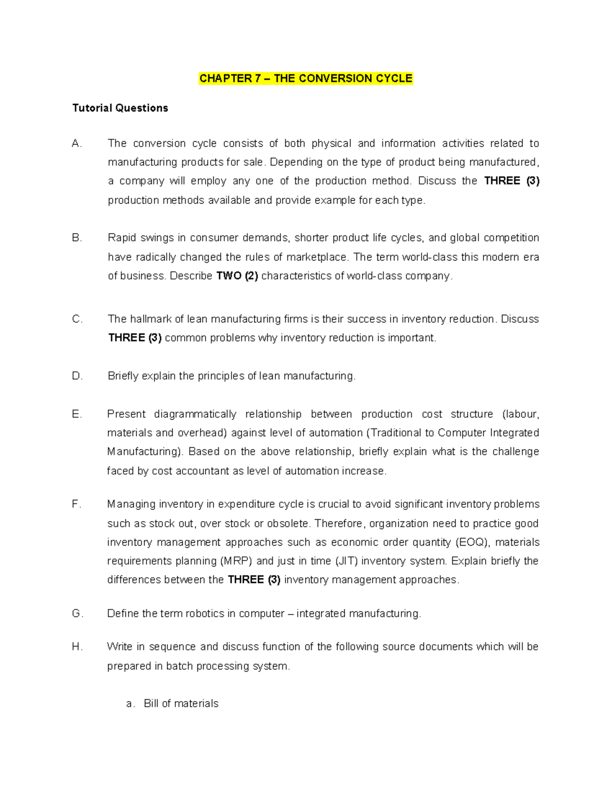 Tutorial - Chapter 7 - CHAPTER 7 – THE CONVERSION CYCLE Tutorial Questions A. The conversion ...