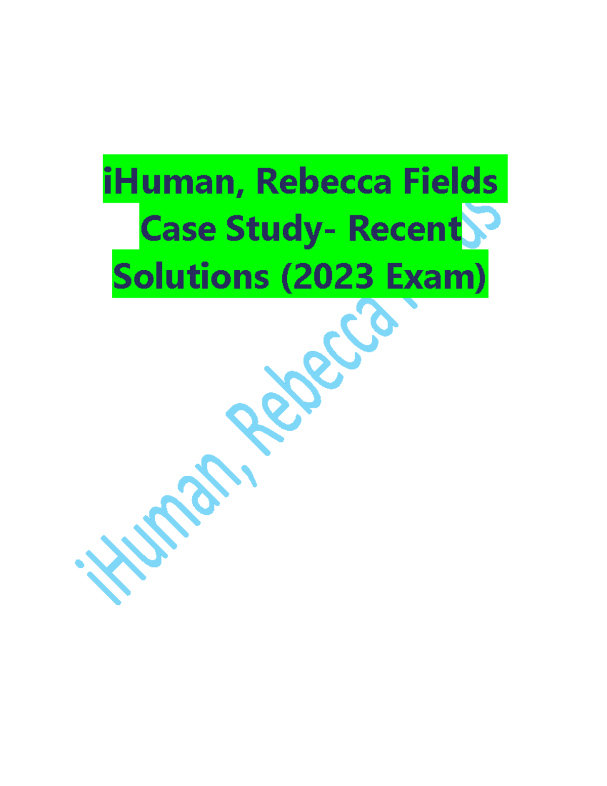 I Human, Rebecca Fields Case Study- Recent Solutions (2022 Exam) - iHuman, Rebecca Fields Case ...