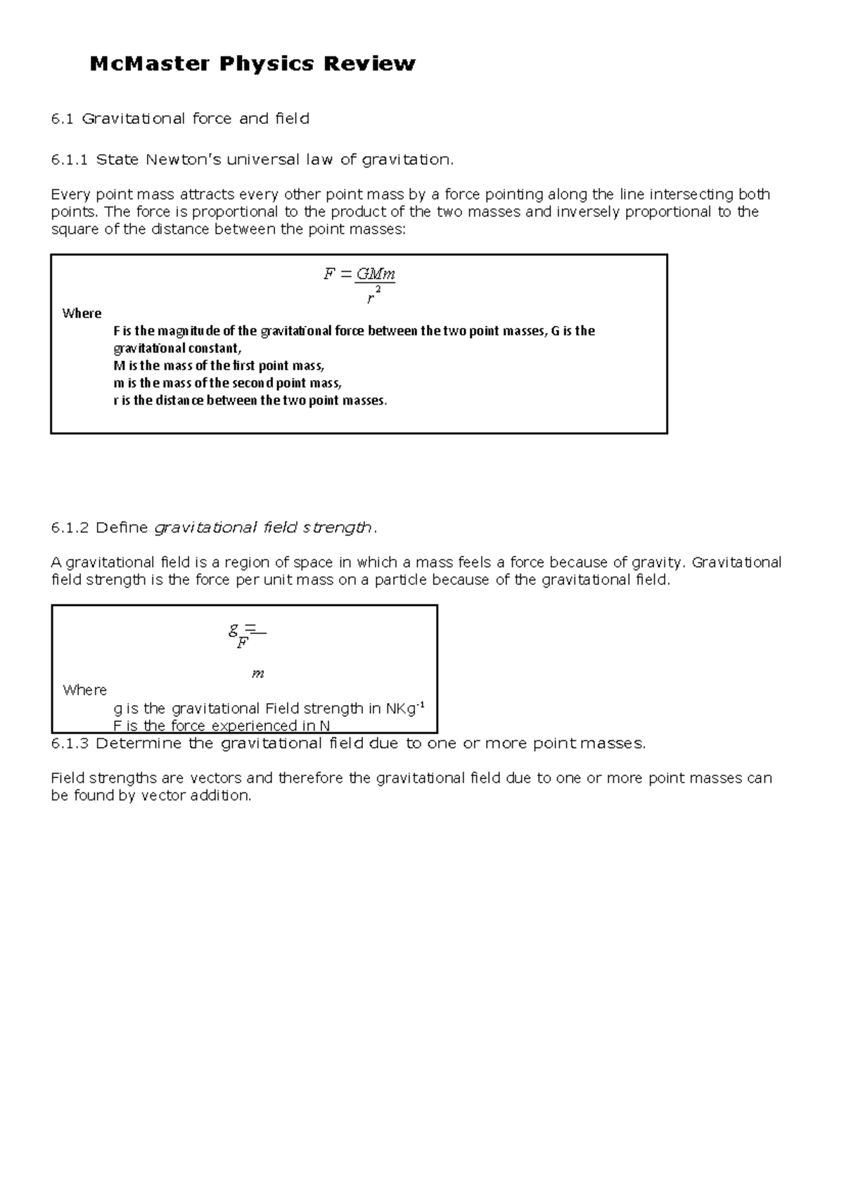 Mc Master Physics Review 5 - F GMm r 2 Where F is the magnitude of the ...