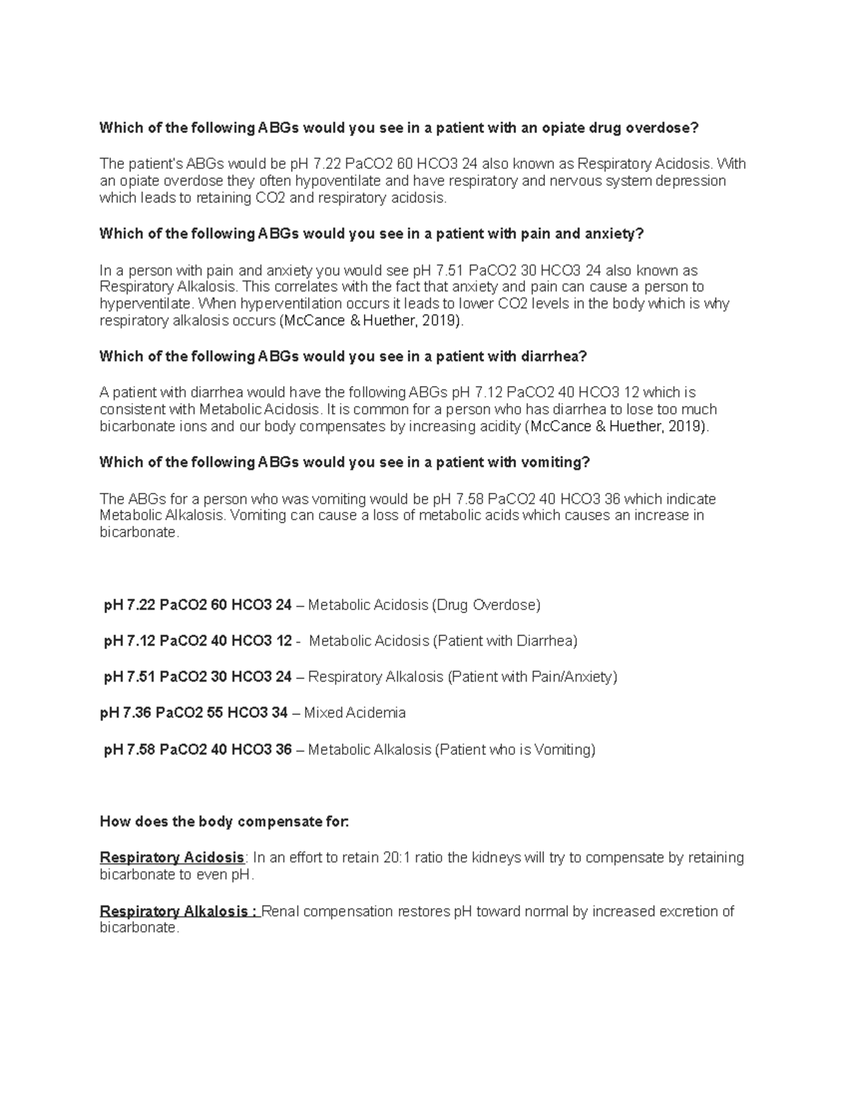 Module 4 - Which of the following ABGs would you see in a patient with an opiate drug overdose ...