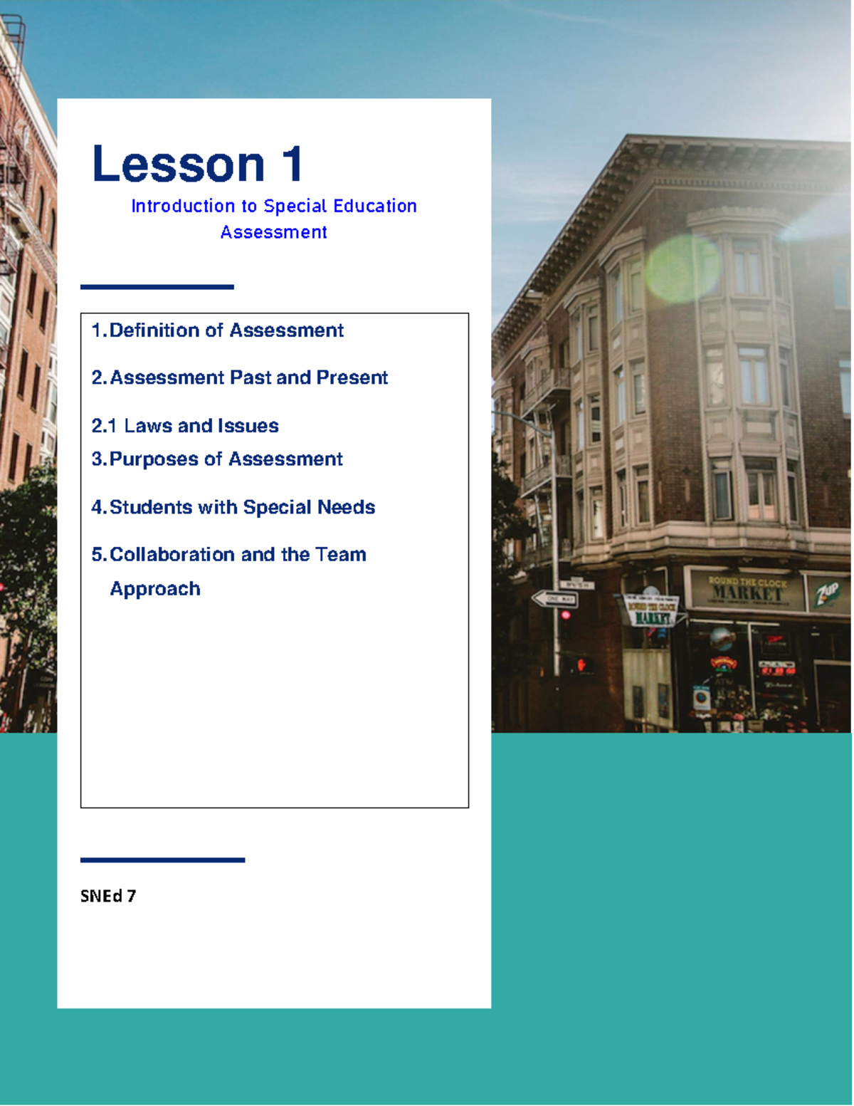 Lesson-1 - SNEd 7 Lesson 1 Introduction to Special Education Assessment ...