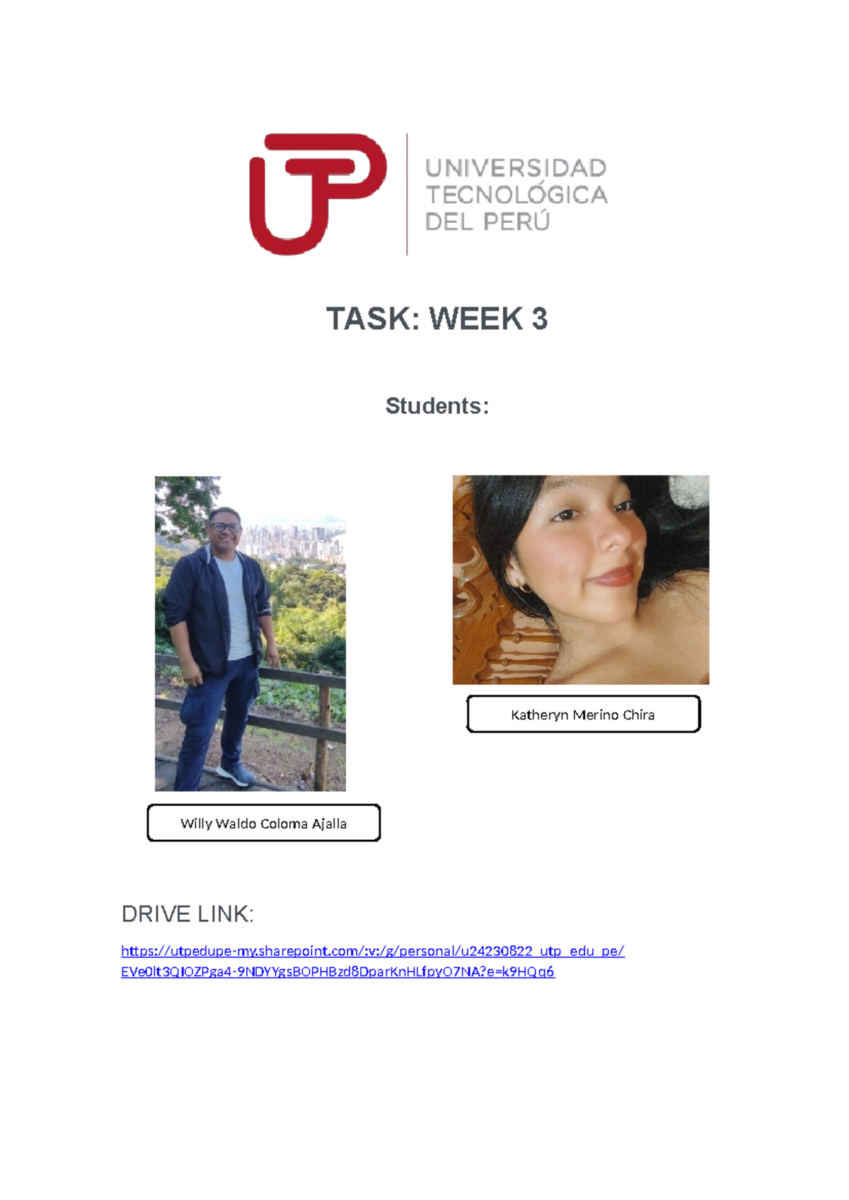 TASK WEEK 3 - ingles, tarea - TASK: WEEK 3 Students: DRIVE LINK: - Studocu