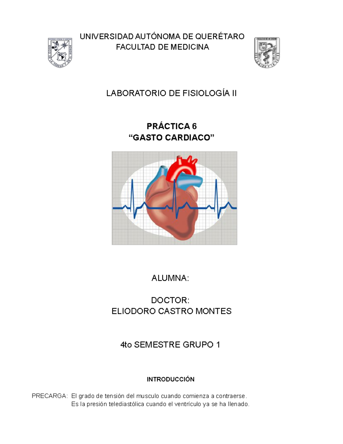 Practica 6 fisio 2 - Gasto cardiaco - UNIVERSIDAD AUTÓNOMA DE QUERÉTARO ... Practica 6 fisio 2 - Gasto cardiaco - UNIVERSIDAD AUTÓNOMA DE QUERÉTARO ...