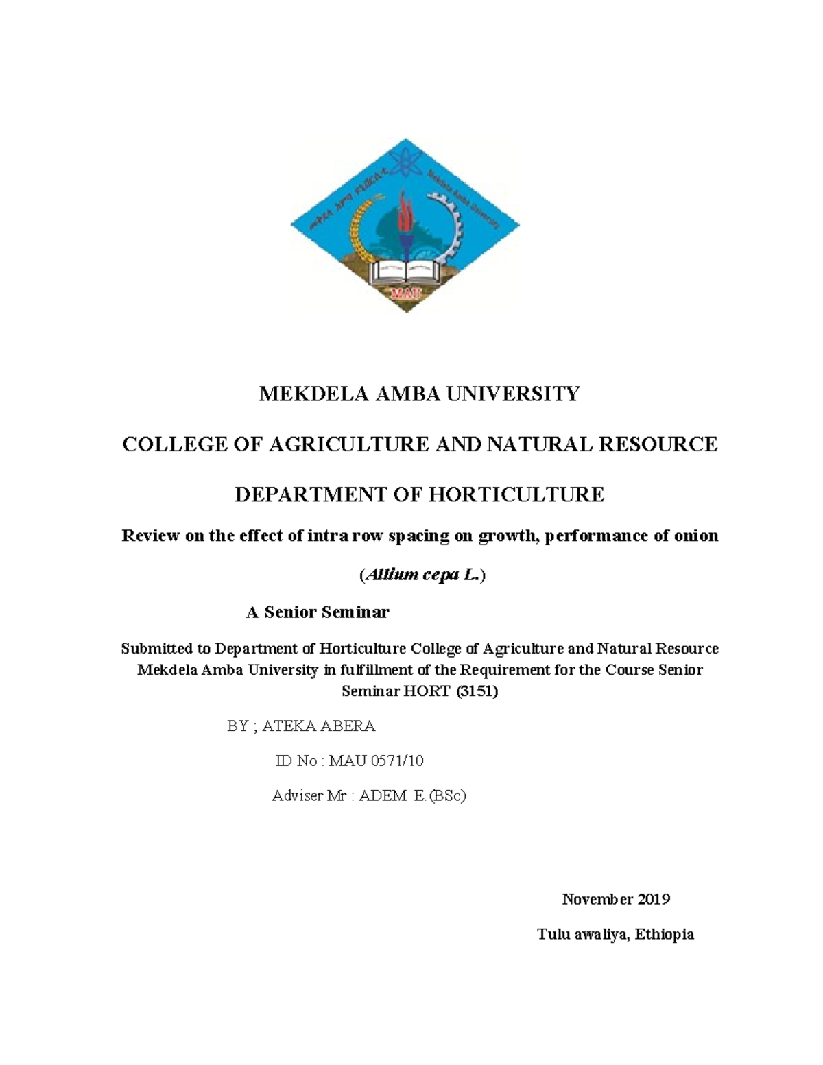 Ateka 1 - none - MEKDELA AMBA UNIVERSITY COLLEGE OF AGRICULTURE AND ...