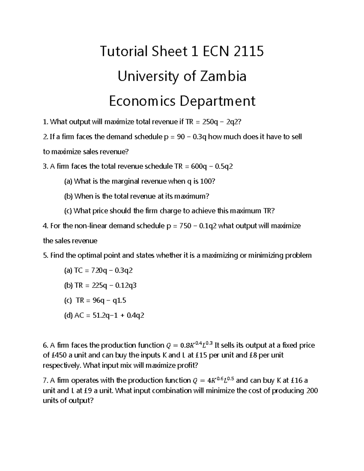 Tutorial Sheet 1 ECN 2115 - Tutorial Sheet 1 ECN 2115 University of Zambia Economics Department ...