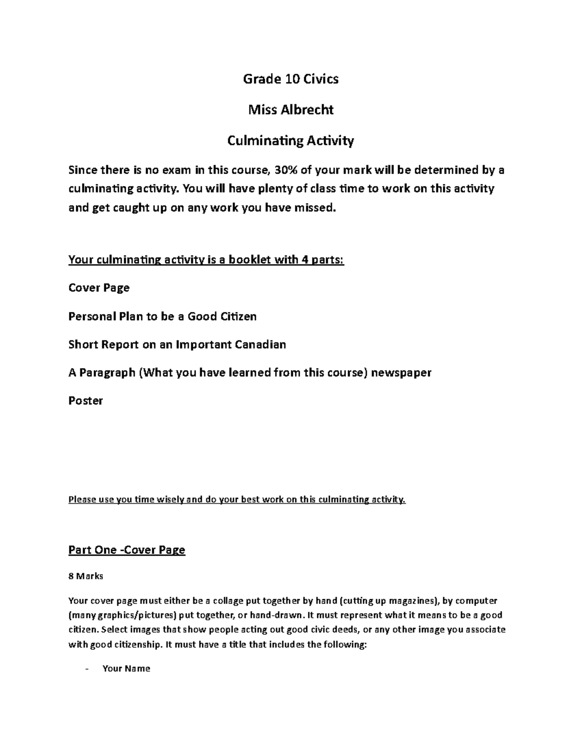 Culminating Activity - Grade 10 Civics Miss Albrecht Culminating Activity Since there is no exam ...