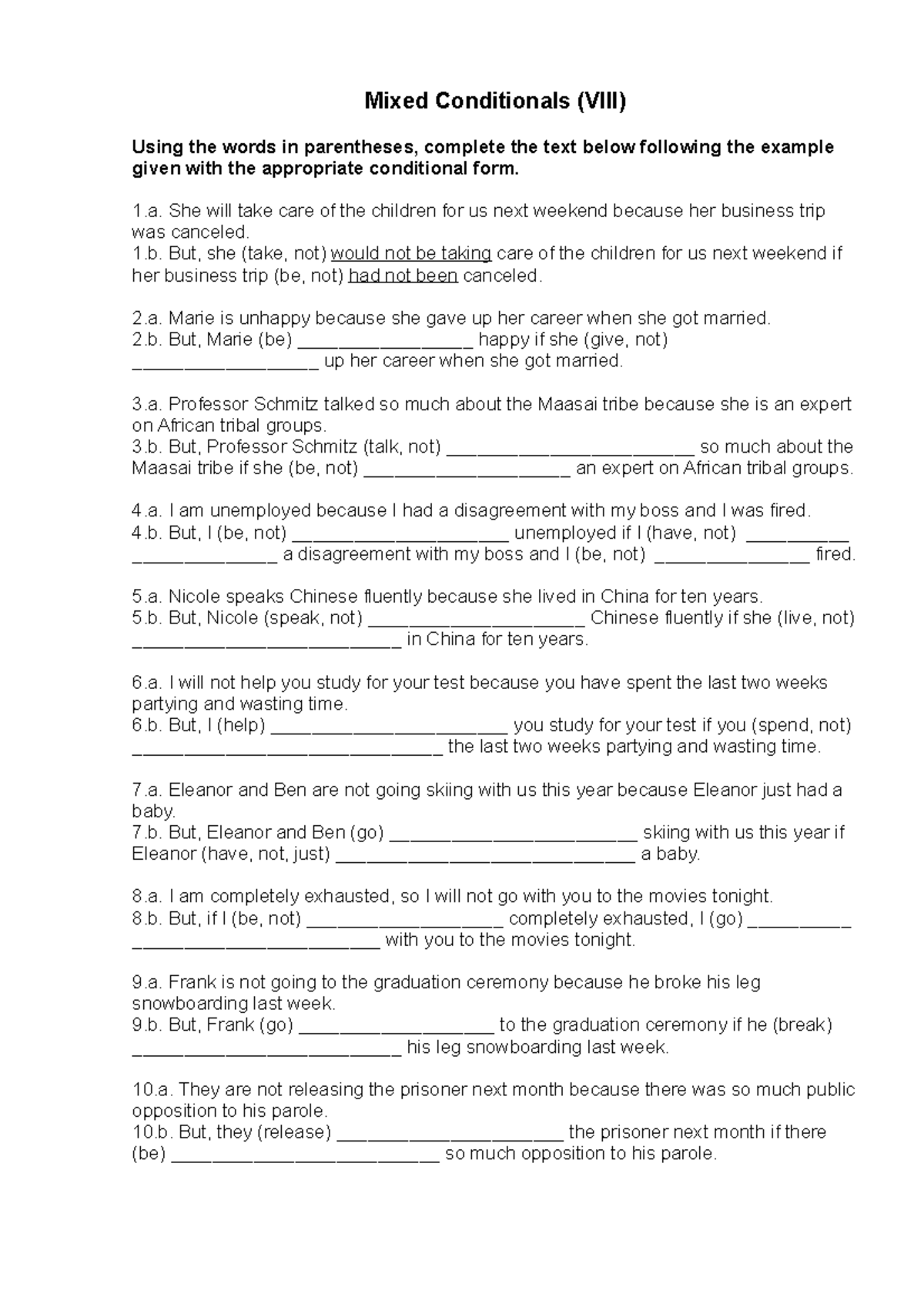 Mixed conditionals - She will take care of the children for us next ...