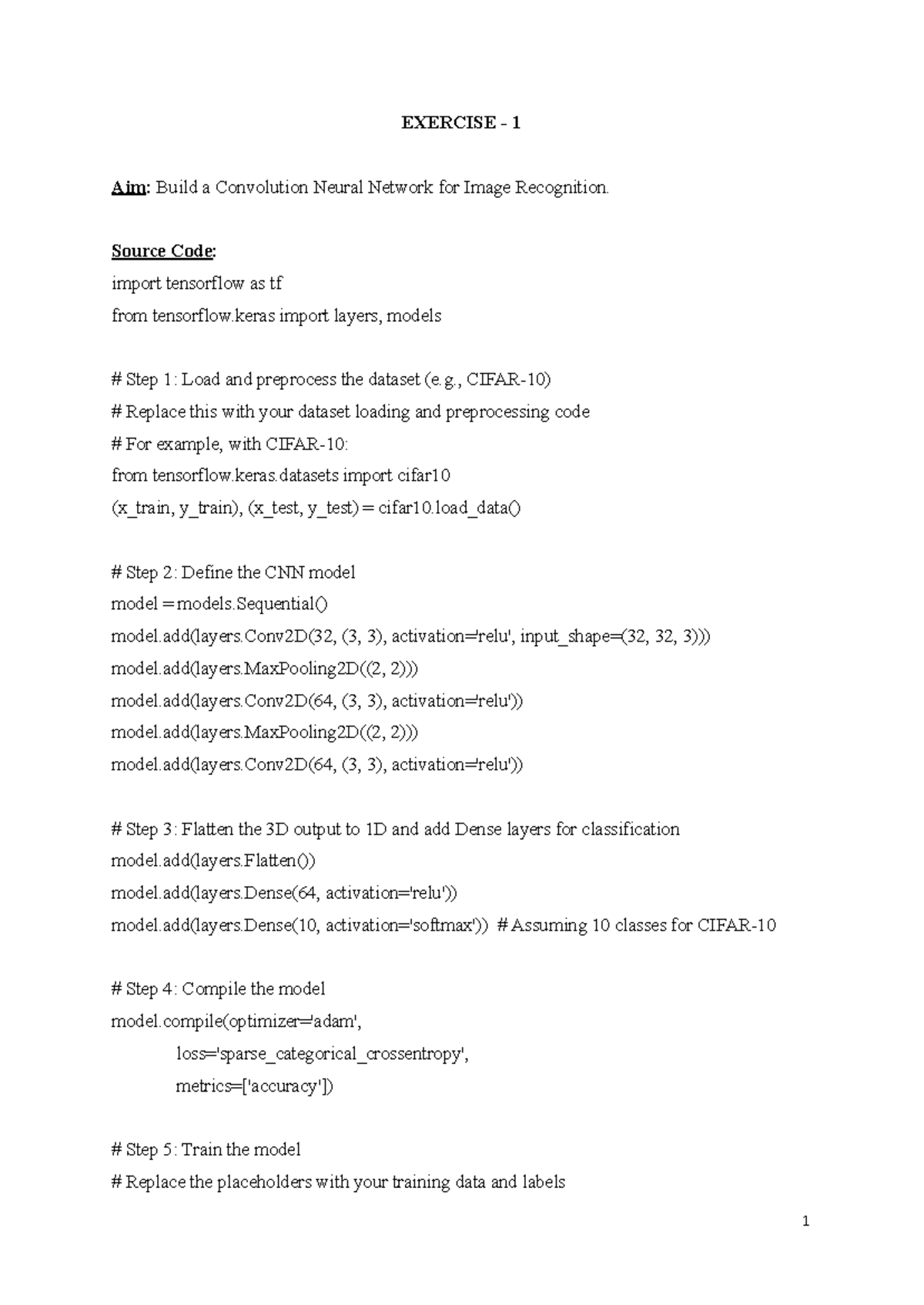 Python Deep Learning Lab Programs-1 - EXERCISE - 1 Aim: Build a Convolution Neural Network for ...