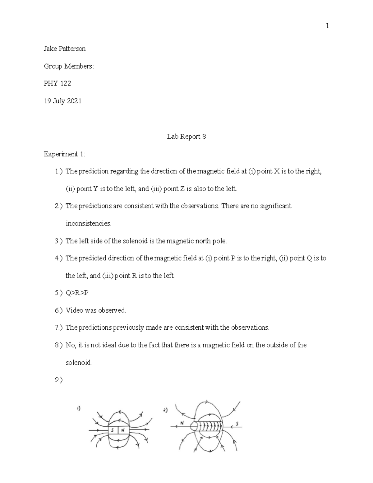 PHY 122 Lab Report 8 - Jake Patterson Group Members: PHY 122 19 July 2021 Lab Report 8 ...