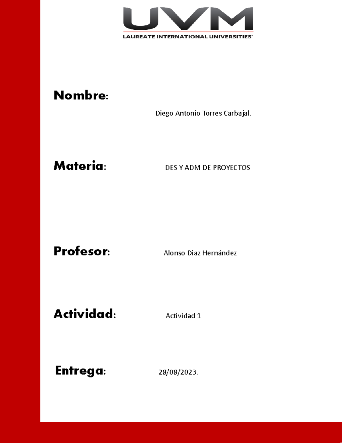 A1 DATC - actividad 1 - Nombre: Diego Antonio Torres Carbajal. Materia ...