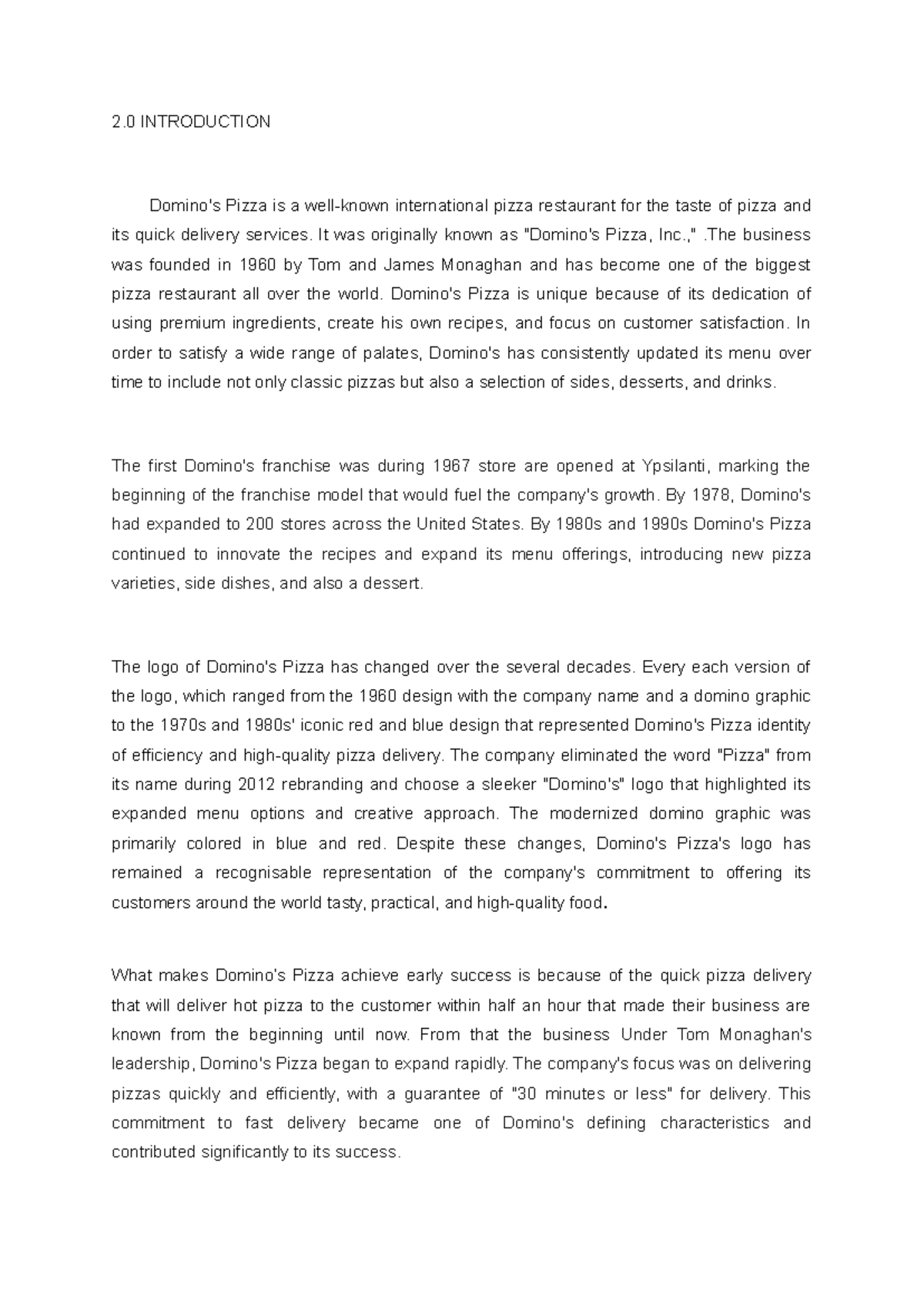 PMG Introduction Assignment - 2 INTRODUCTION Domino's Pizza is a well ...