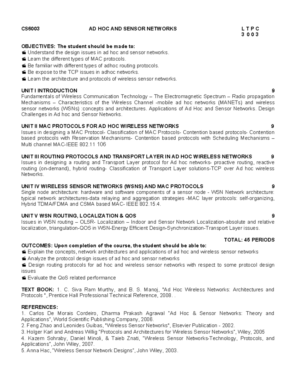 ASN syllabus - CS6003 AD HOC AND SENSOR NETWORKS L T P C 3 0 0 3 ...
