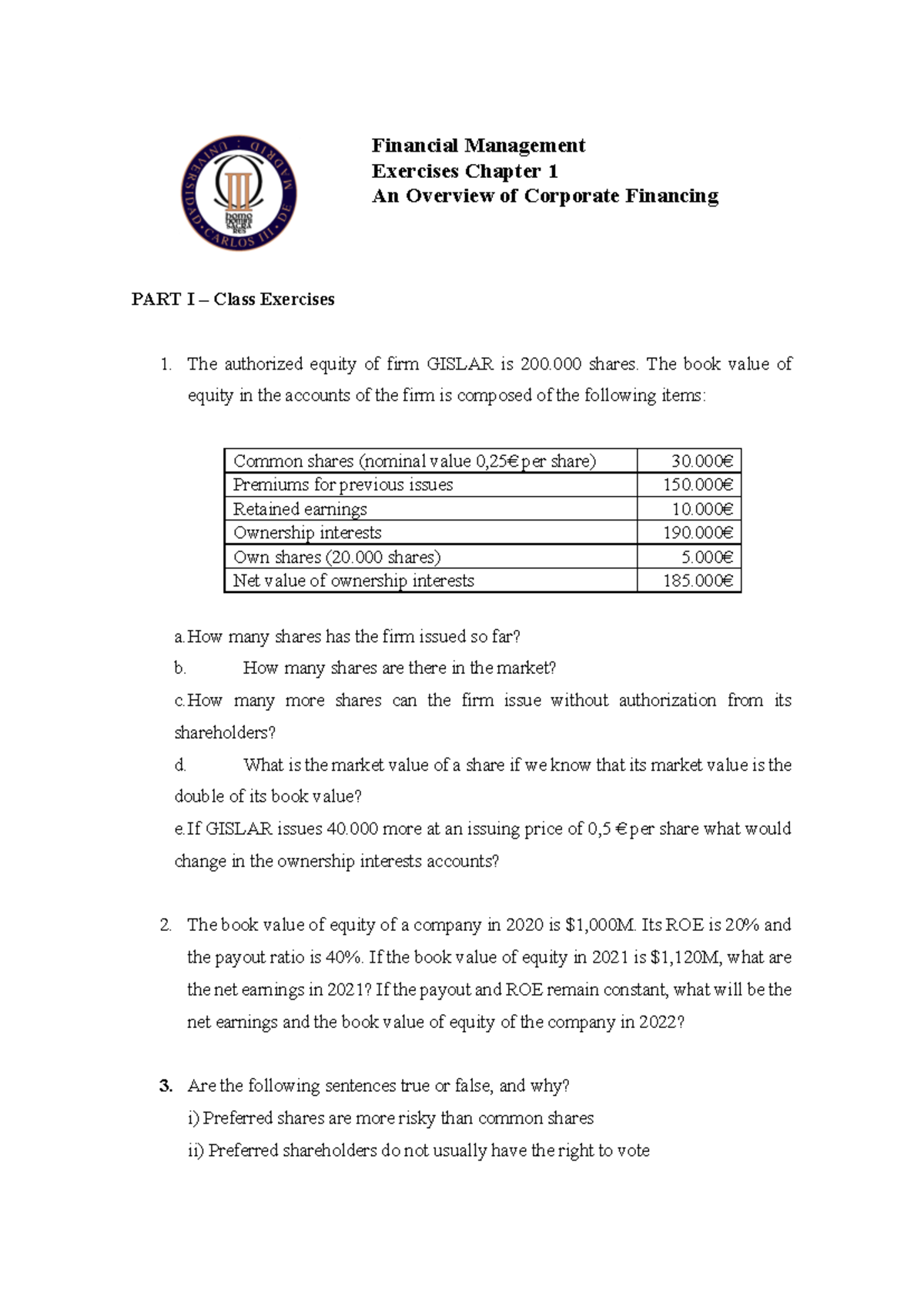 Chapter 1 - exercises to do in class - Financial Management Exercises ...