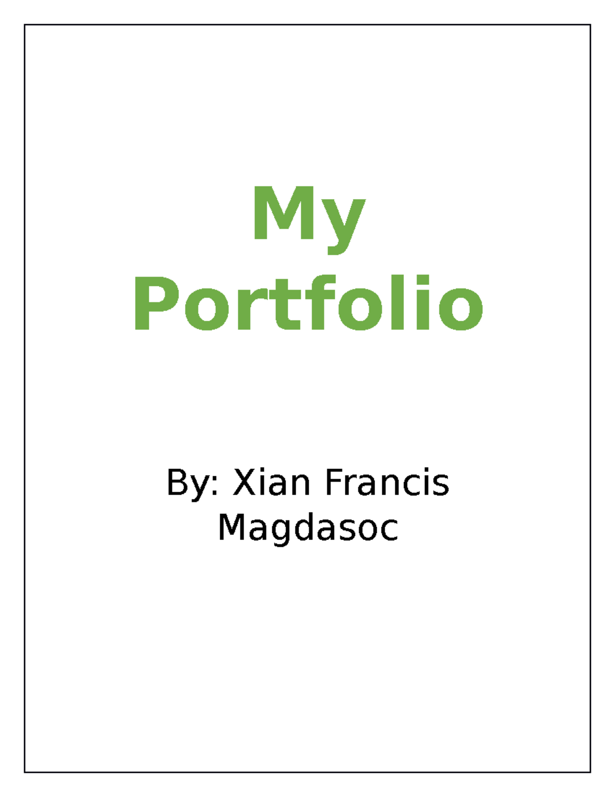 My Portfolio - Practice Teaching - My Portfolio By: Xian Francis ...