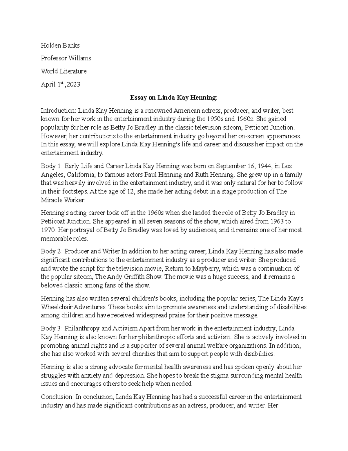 Essay on Linda Kay Henning - Holden Banks Professor Willams World ...