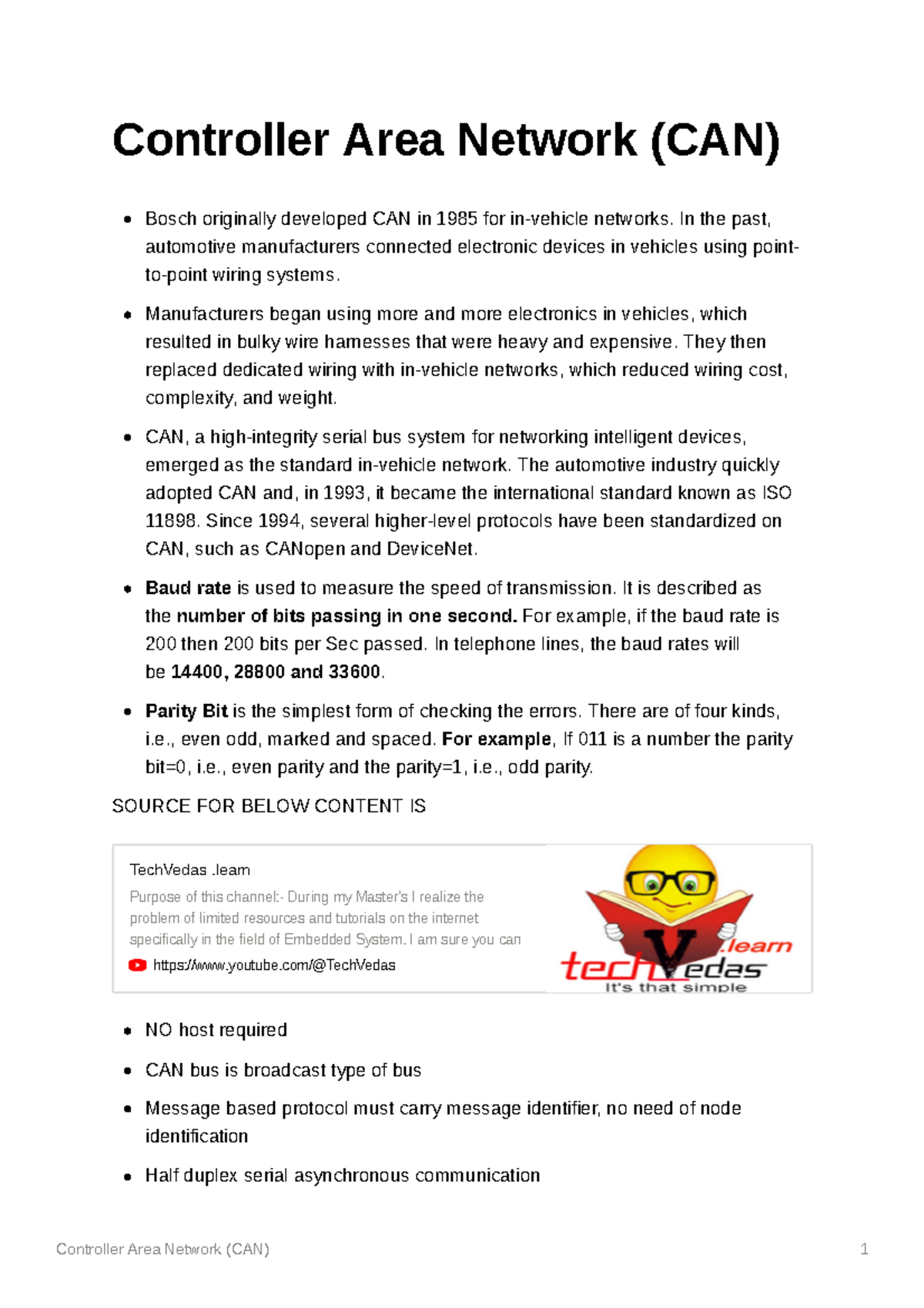 Controller Area Network (CAN) - In the past, automotive manufacturers ...