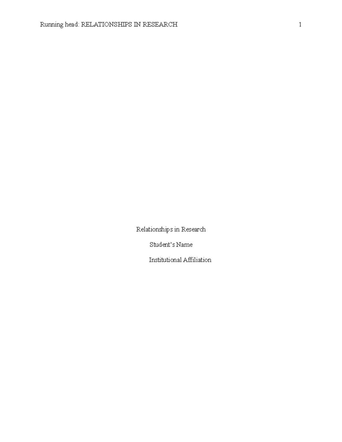 Relationships - X X CXC - Running head: RELATIONSHIPS IN RESEARCH 1 ...