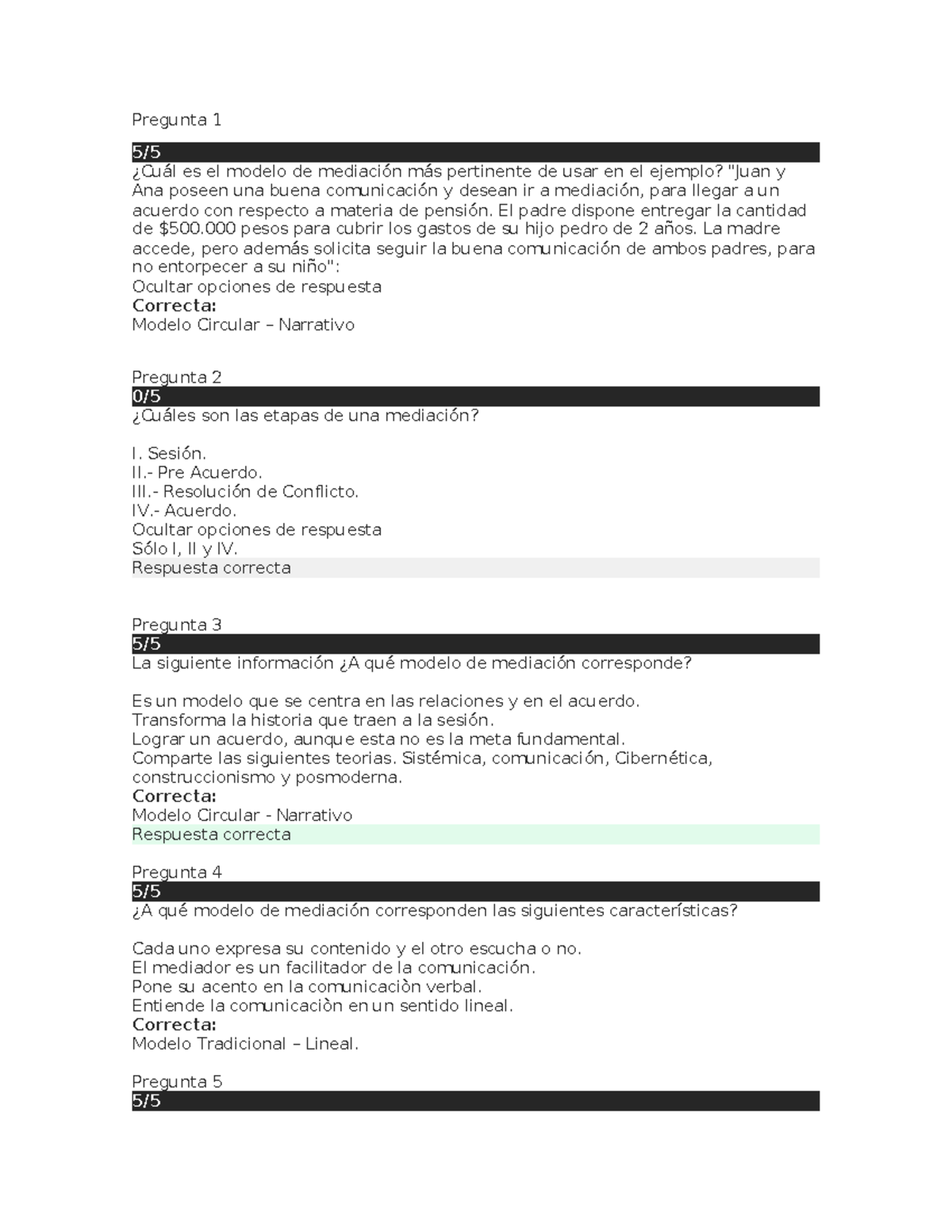 Examen Mediacion familiar - Pregunta 1 5/ ¿Cuál es el modelo de mediación más pertinente de usar ...