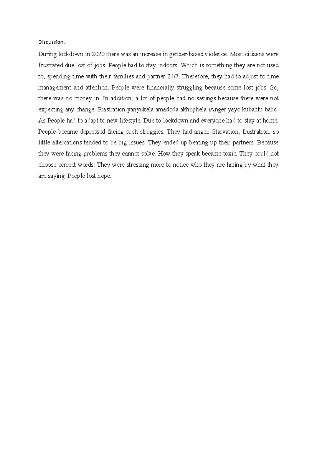 Discussion - I am doing my first year. - Discussion. During lockdown in ...