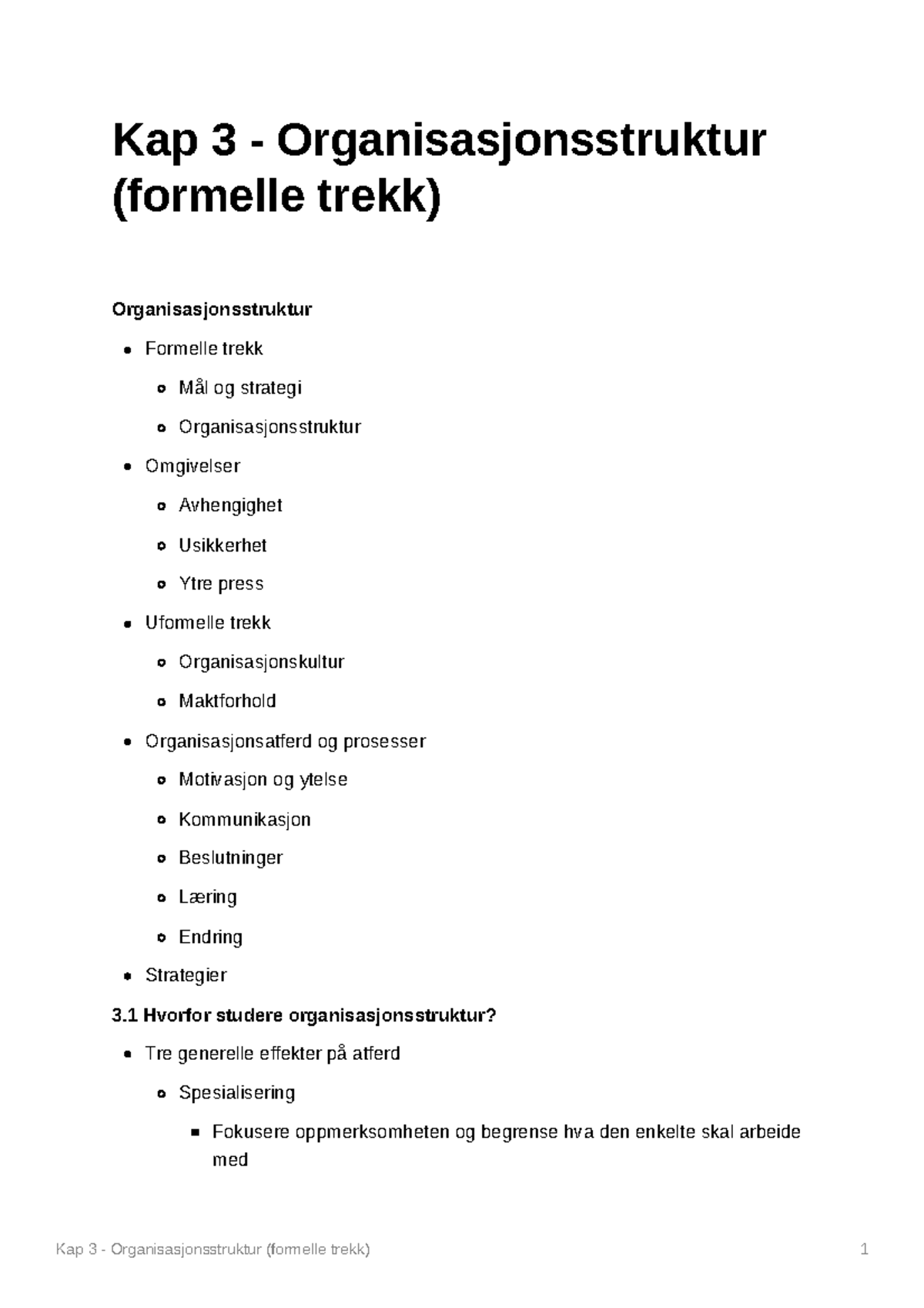 Kap 3 - Organisasjonsstruktur (formelle trekk) - Kap 3 - Organisasjonsstruktur (formelle trekk ...