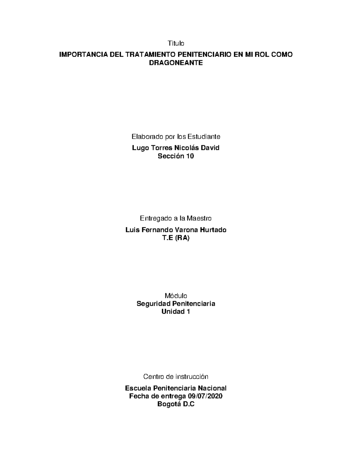 Importancia DEL Tratamiento Penitenciario EN MI ROL COMO Dragoneante ...