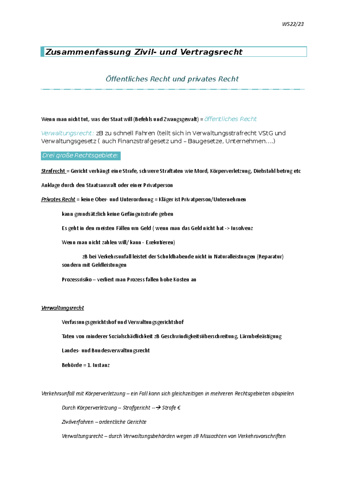 Zusammenfassung Zivil - ...) Drei große Rechtsgebiete: Strafrecht ...