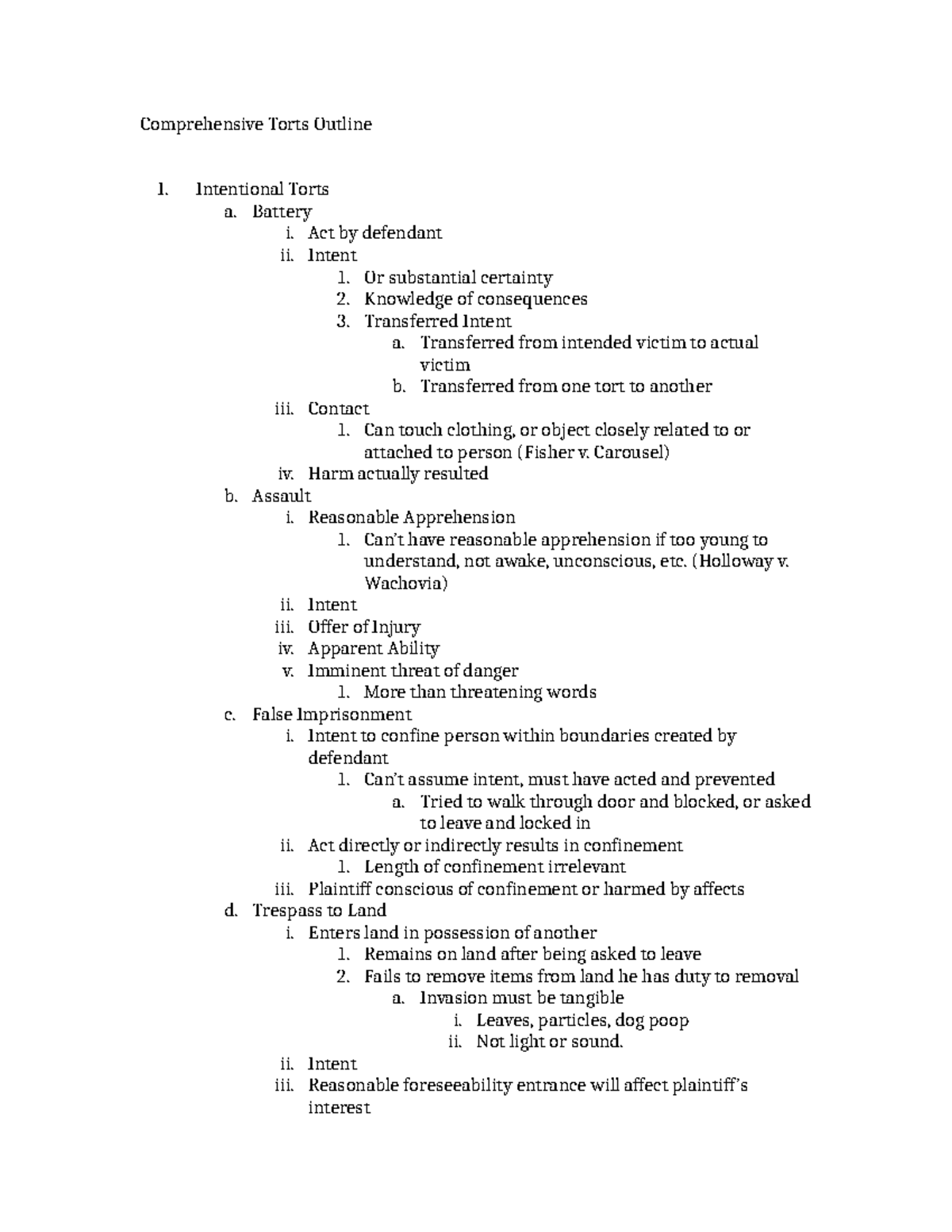 Comprehensive Torts Outline - Intentional Torts a. Battery i. Act ...