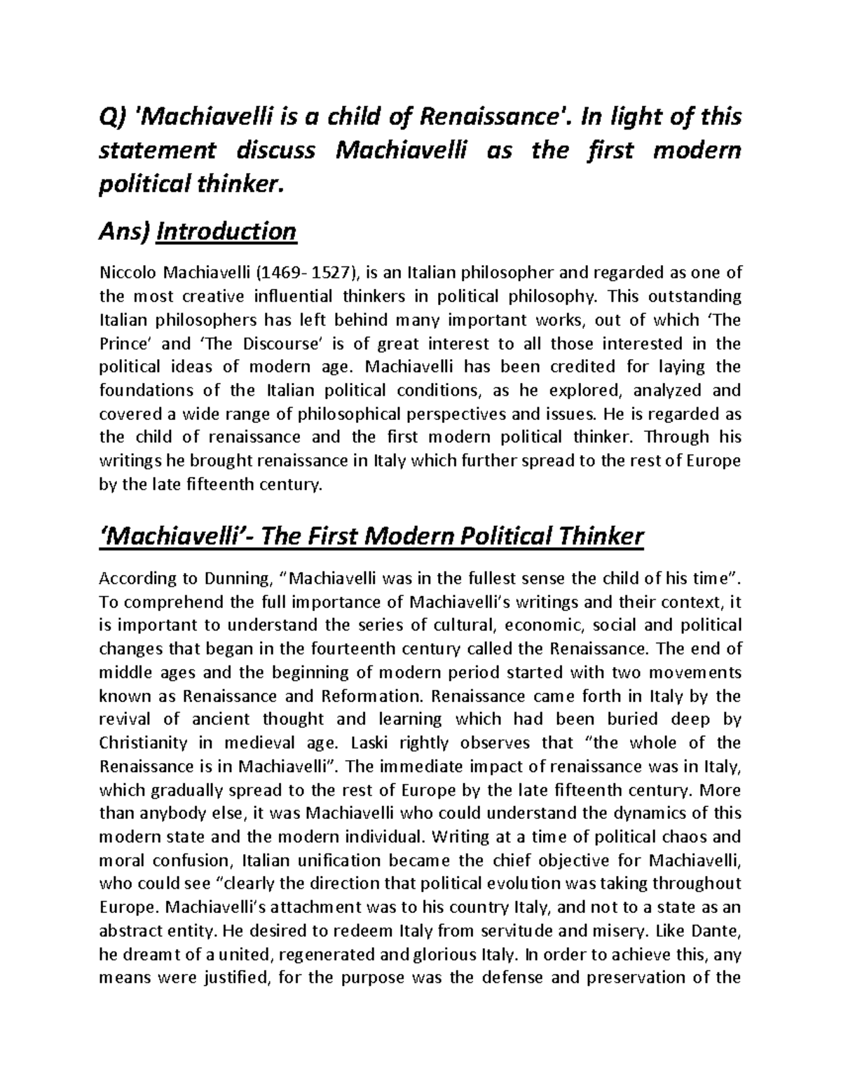 Machiavelli The First Modern Political T - Q) 'Machiavelli is a child ...