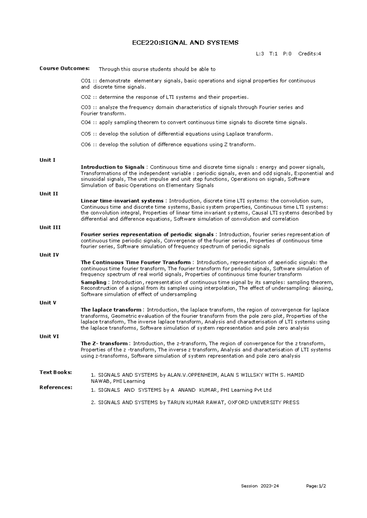 Ece220 - ECE220:SIGNAL AND SYSTEMS Course Outcomes: CO1 :: demonstrate ...