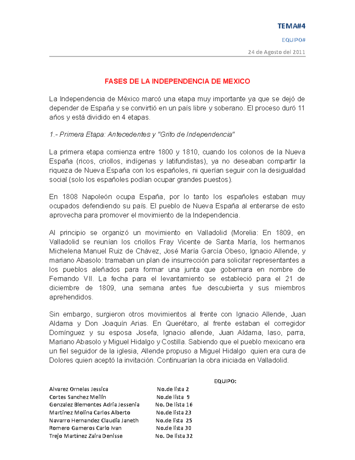 Fases d la independencia I - EQUIPO# 24 de Agosto del 2011 FASES DE LA ...