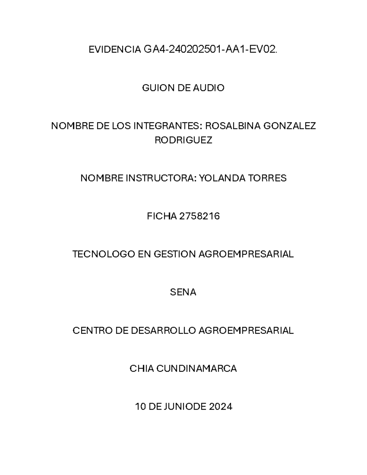 Evidencia GA4-240202501-AA1-EV02 - Ingles - EVIDENCIA GA4- 240202501 - AA1-EV02. GUION DE AUDIO ...