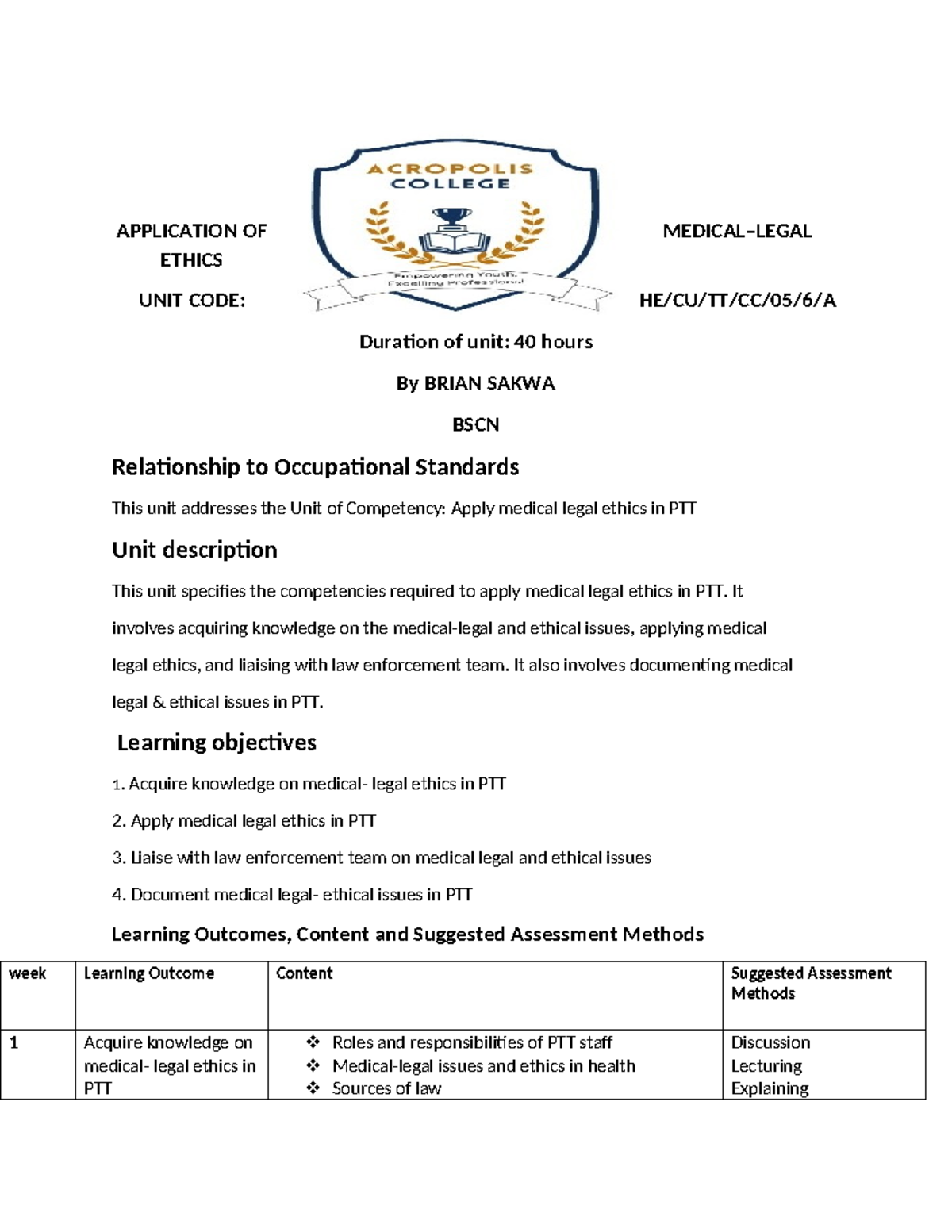 Course Outline - summarized - APPLICATION OF MEDICAL–LEGAL ETHICS UNIT ...