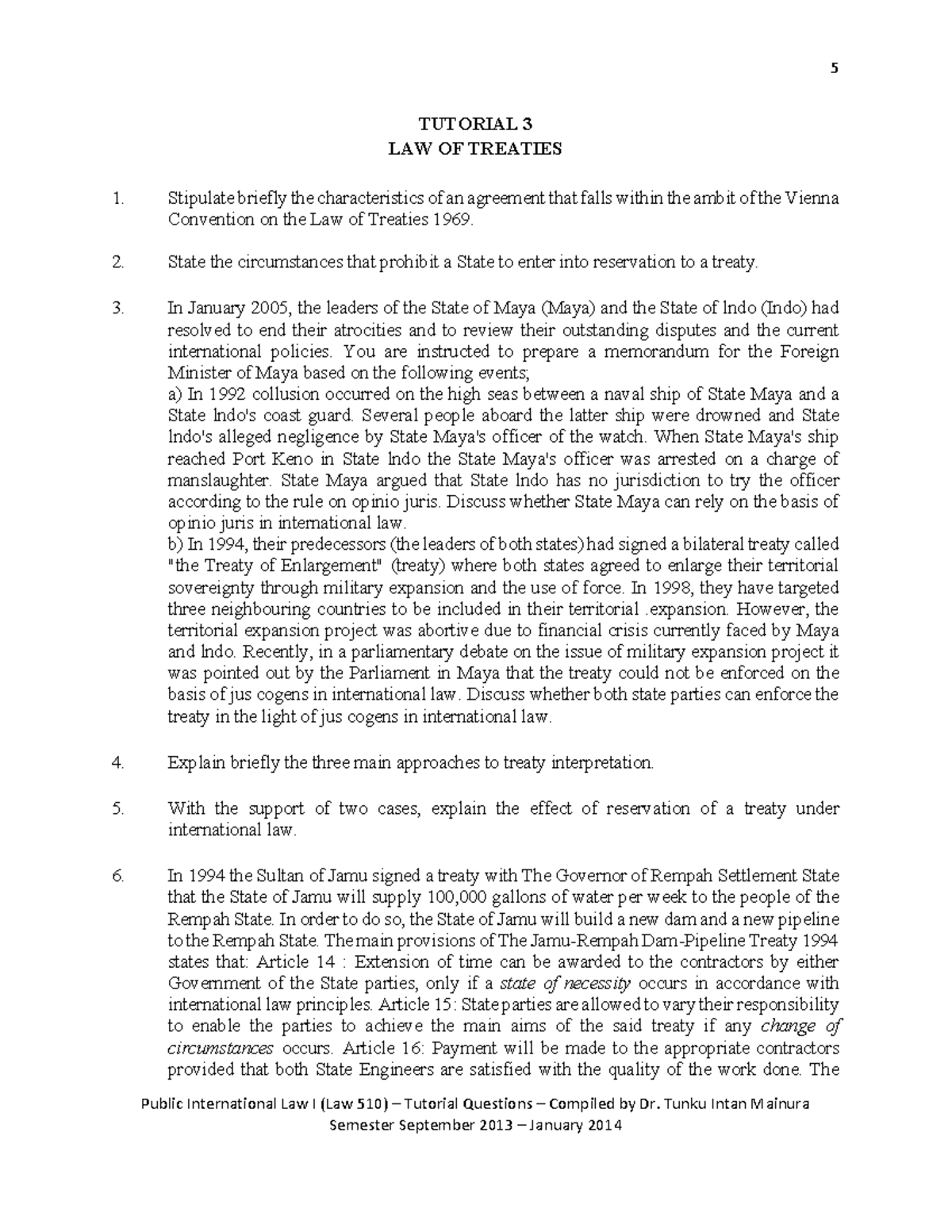 Tutorial 3 - Public International Law I (Law 510) – Tutorial Questions ...
