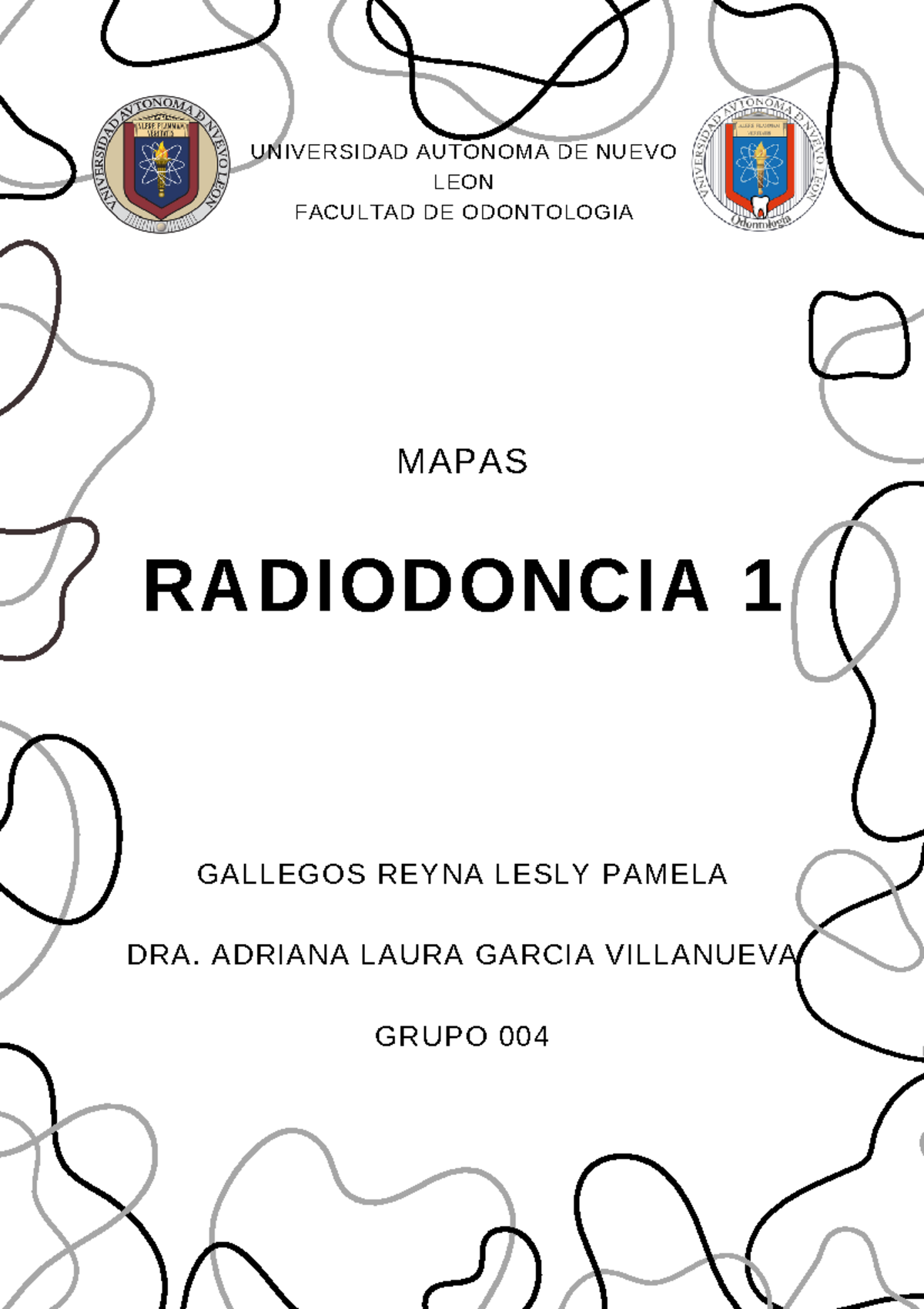 Mapas Rayos 1 evidencia - RADIODONCIA 1 GALLEGOS REYNA LESLY PAMELA DRA. ADRIANA LAURA GARCIA ...
