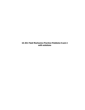 10.301 Fluid Mechanics Practice Problems Final Exam - ! 1! 10 Spring 2016 Final Exam 1:30 PM – 4 ...